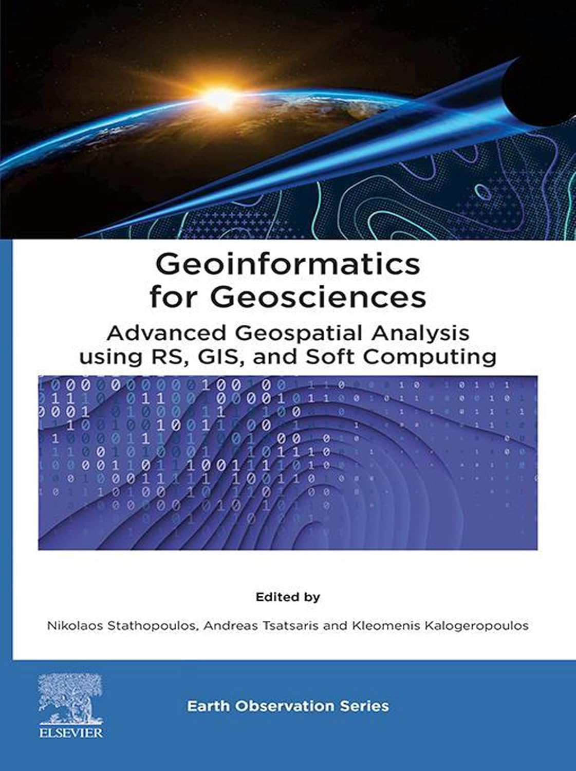 Geoinformatics for Geosciences: Advanced Geospatial Analysis using RS ...