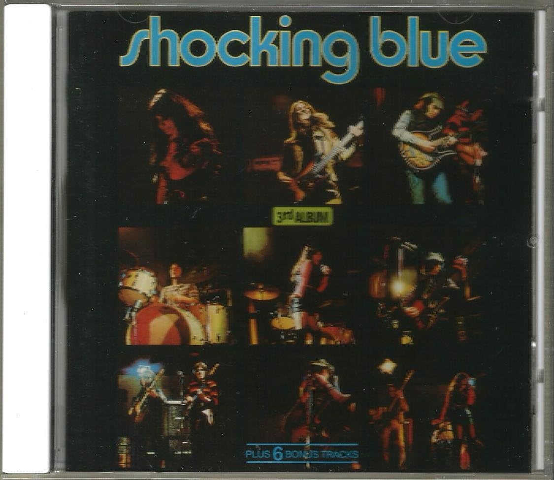 Shocking Blue 3rd Album: Amazon.co.uk: CDs & Vinyl