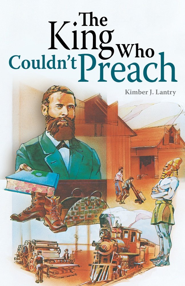 The King who Couldn't Preach: Kimber J. Lantry: 9780816325160: Amazon ...
