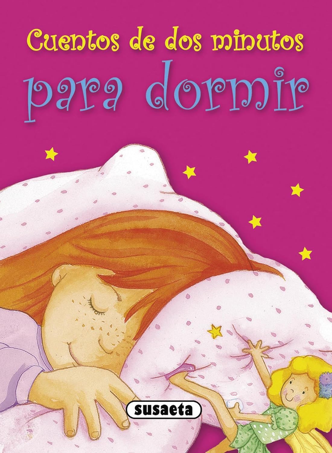 Cuentos de dos minutos para dormir (Spanish Edition): Susaeta, Equipo ...