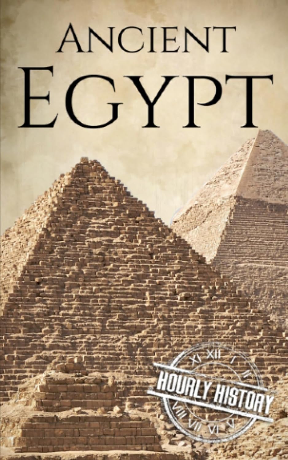 Ancient Egypt: A History from Beginning to End (Large Print History ...