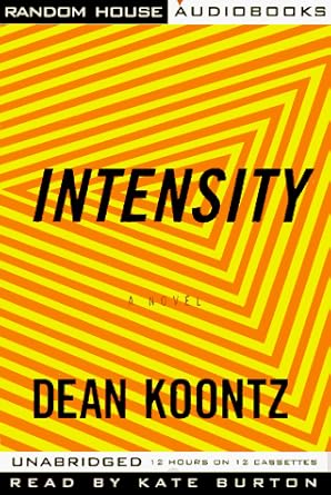 Intensity: Koontz, Dean, Burton, Kate: 9780679449164: Amazon.com: Books