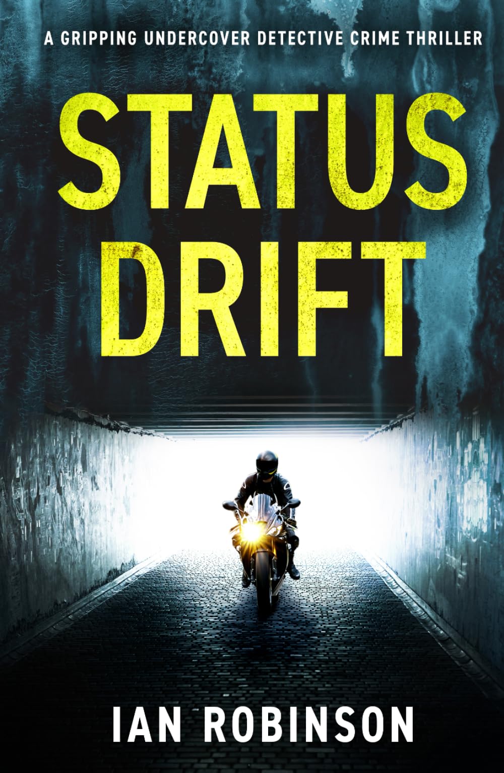 STATUS DRIFT: A gripping undercover detective crime thriller (DS Sam Batford): Amazon.co.uk ...