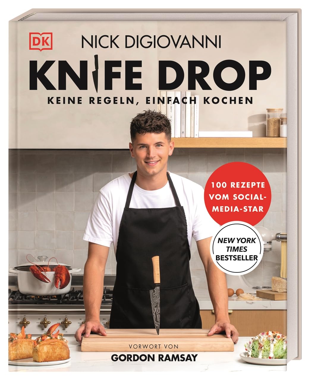 Knife Drop: Keine Regeln, einfach kochen. 100 Rezepte vom Social-Media-Star. Alltagstaugliche ...