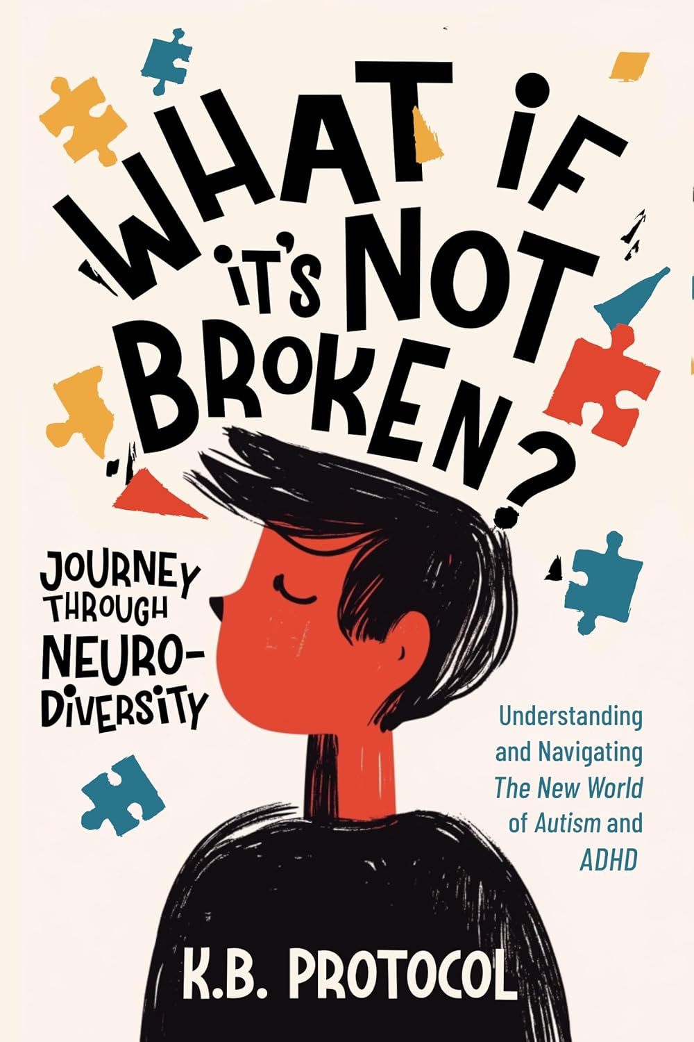 Amazon.com: What If It's Not Broken? A Journey Through Neurodiversity ...