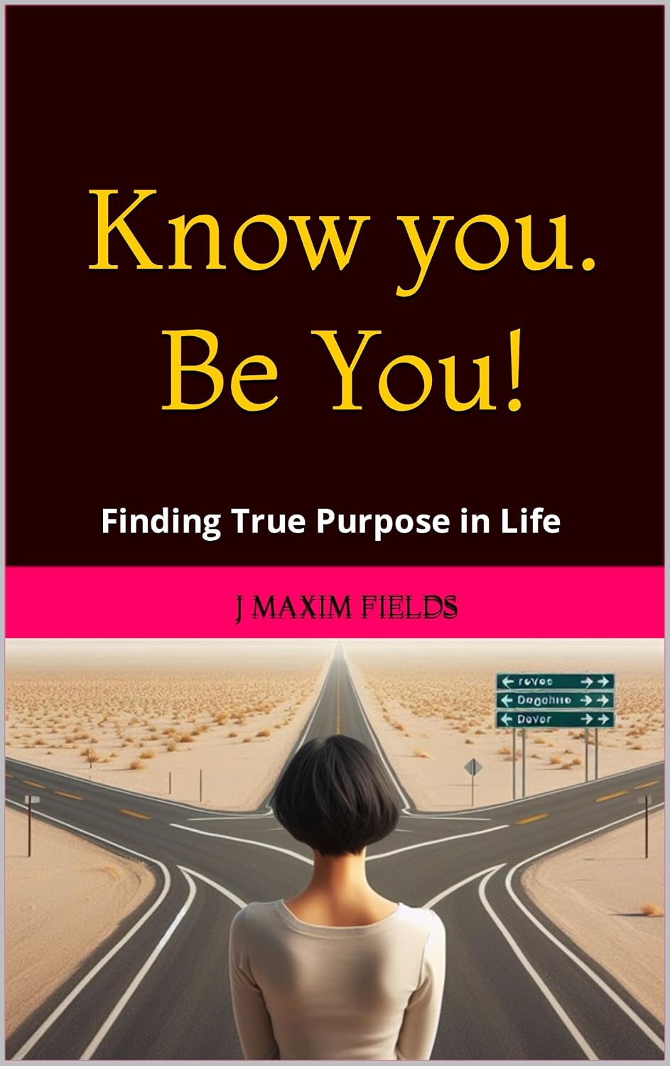 Amazon.com: Know you. Be You!: Finding True Purpose in Life eBook ...