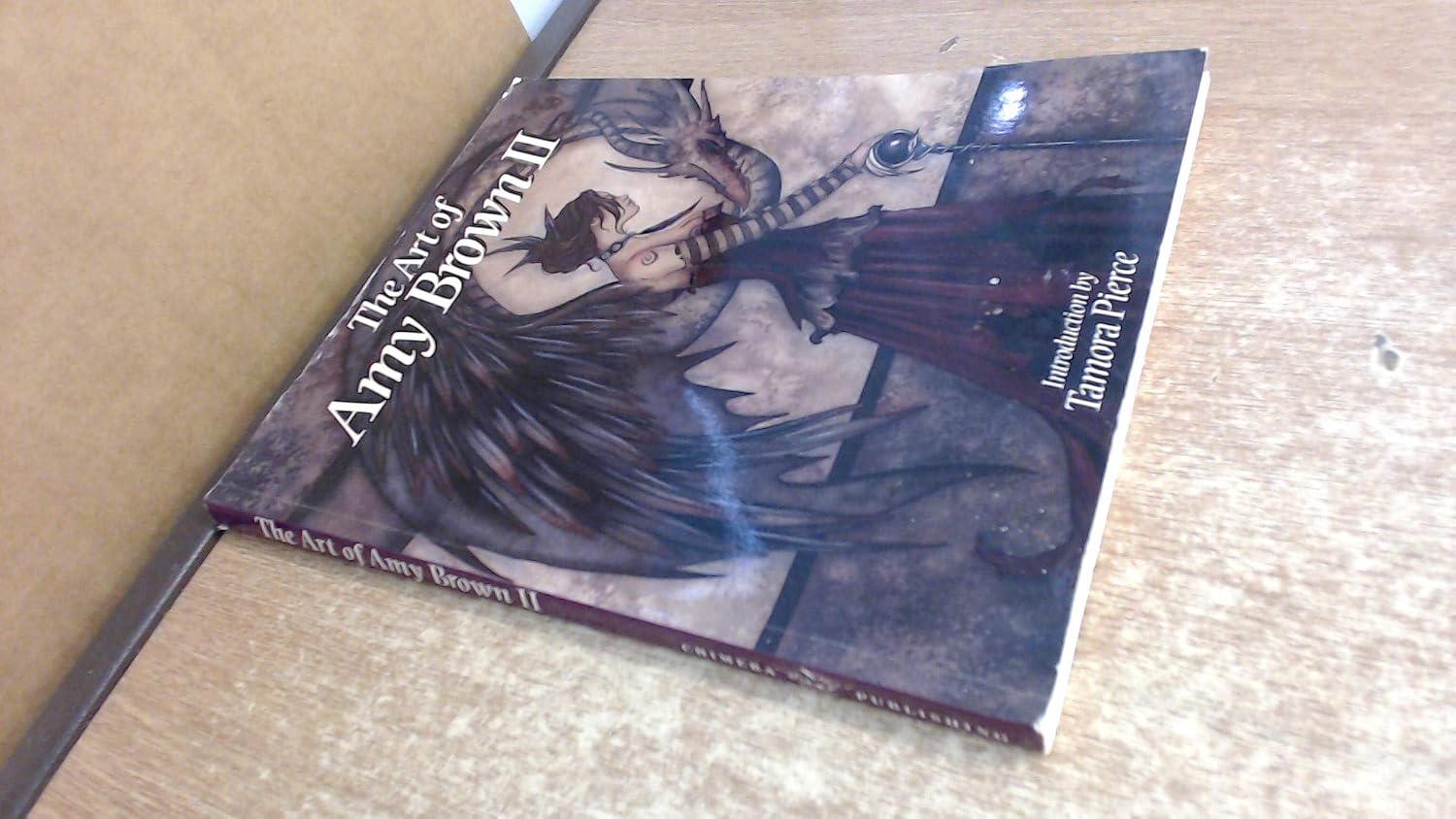 The Art of Amy Brown II: Brown, Amy, Pierce, Tamora: 9780974461267 ...