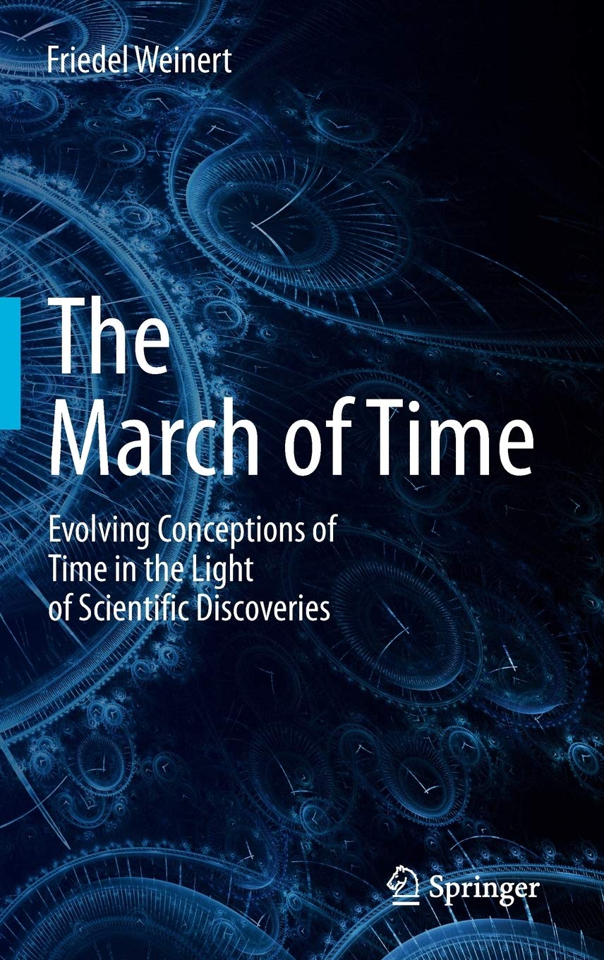Amazon.com: The March of Time: Evolving Conceptions of Time in the ...