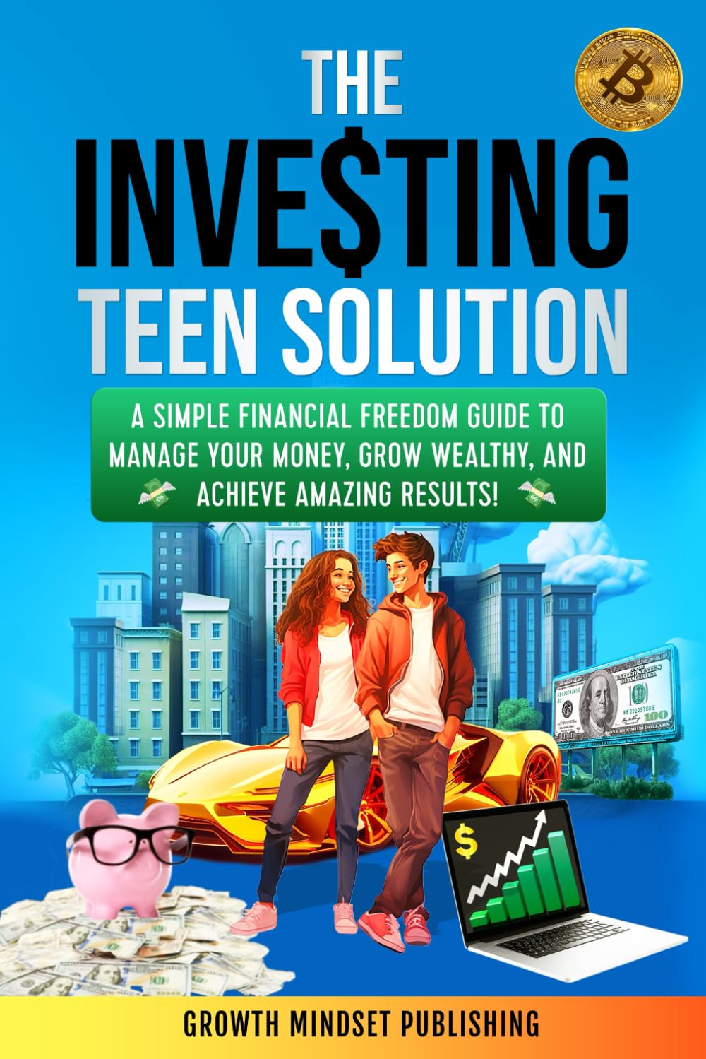 The Investing Teen Solution: A Simple Financial Freedom Guide to Manage ...