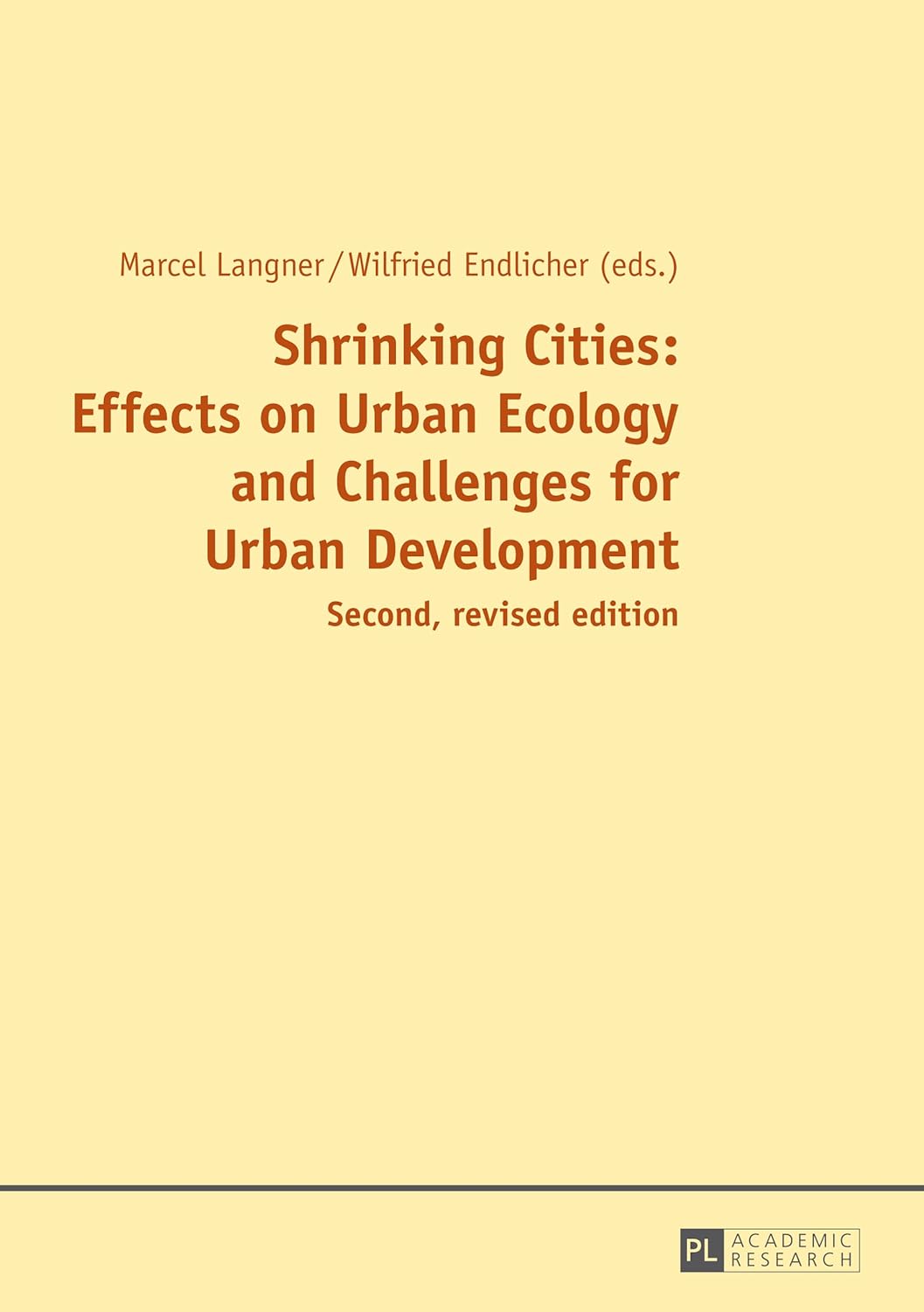 Shrinking Cities: Effects on Urban Ecology and Challenges for Urban ...