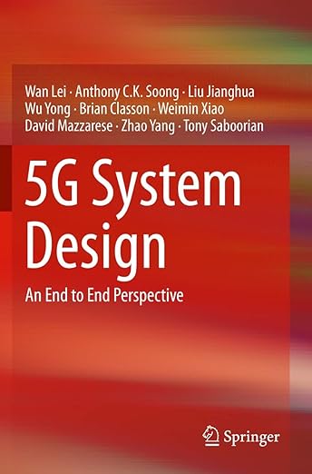Amazon.com: 5G System Design: An End to End Perspective: 9783030222352 ...