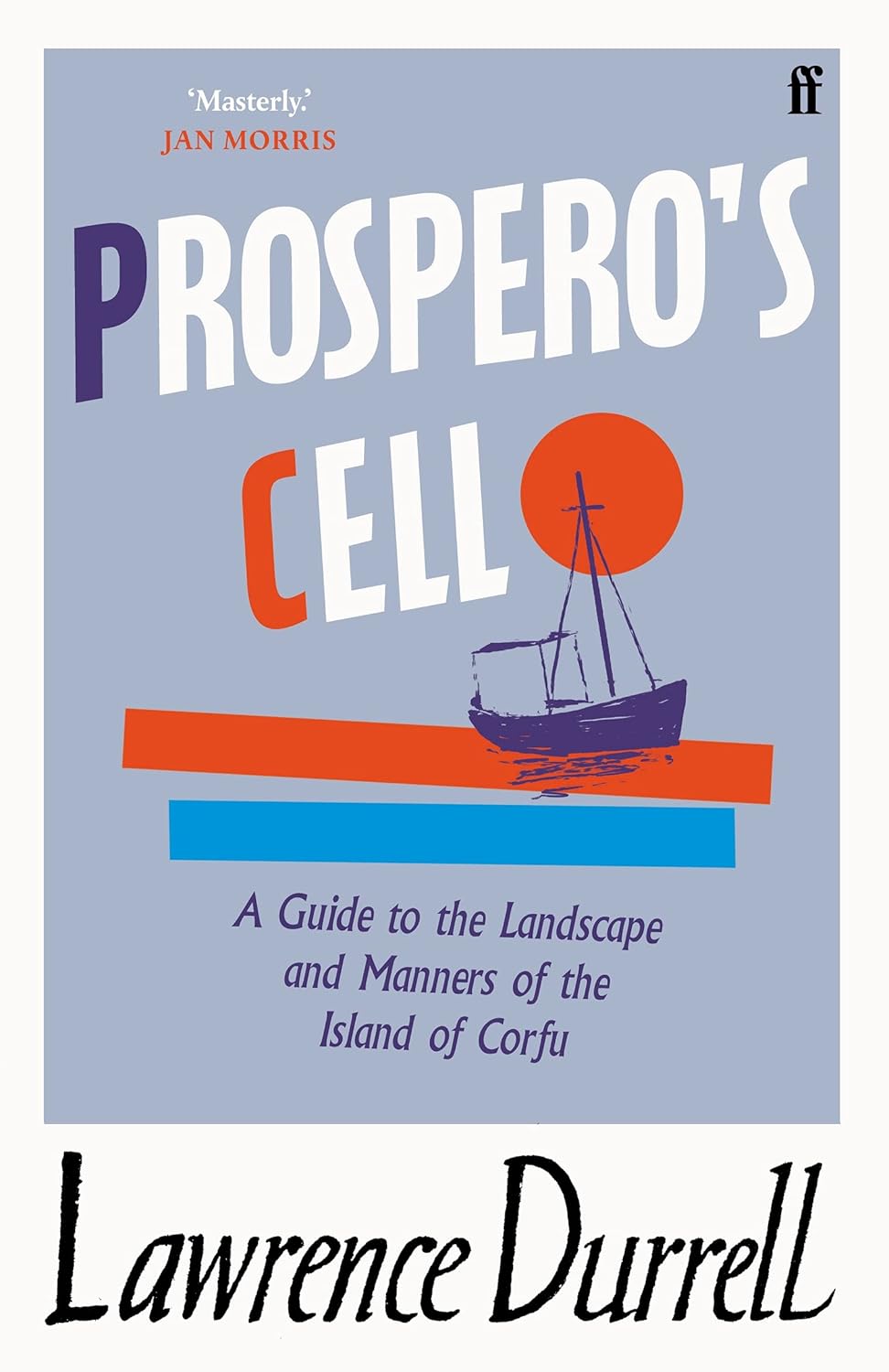 Prospero's Cell: by Lawrence Durrell : Durrell, Lawrence: Amazon.de: Bücher