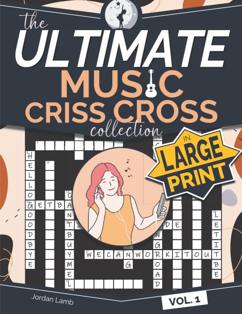 The Ultimate Music Criss Cross Collection in Large Print Vol. 1: Music ...