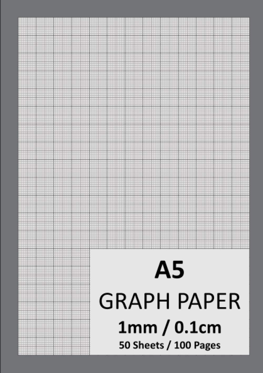 A5 Graph Paper 1mm 0.1cm: 148mm x 210mm, Graph Pad, 1/5/10 mm Square ...