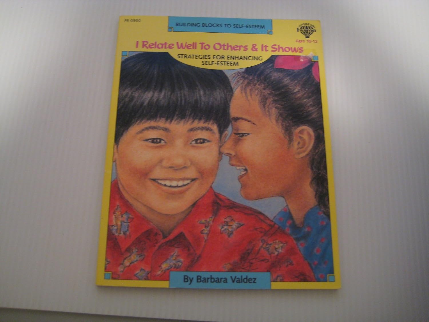 I Relate Well to Others and It Shows: Valdez, Barbara: 9780866539500 ...