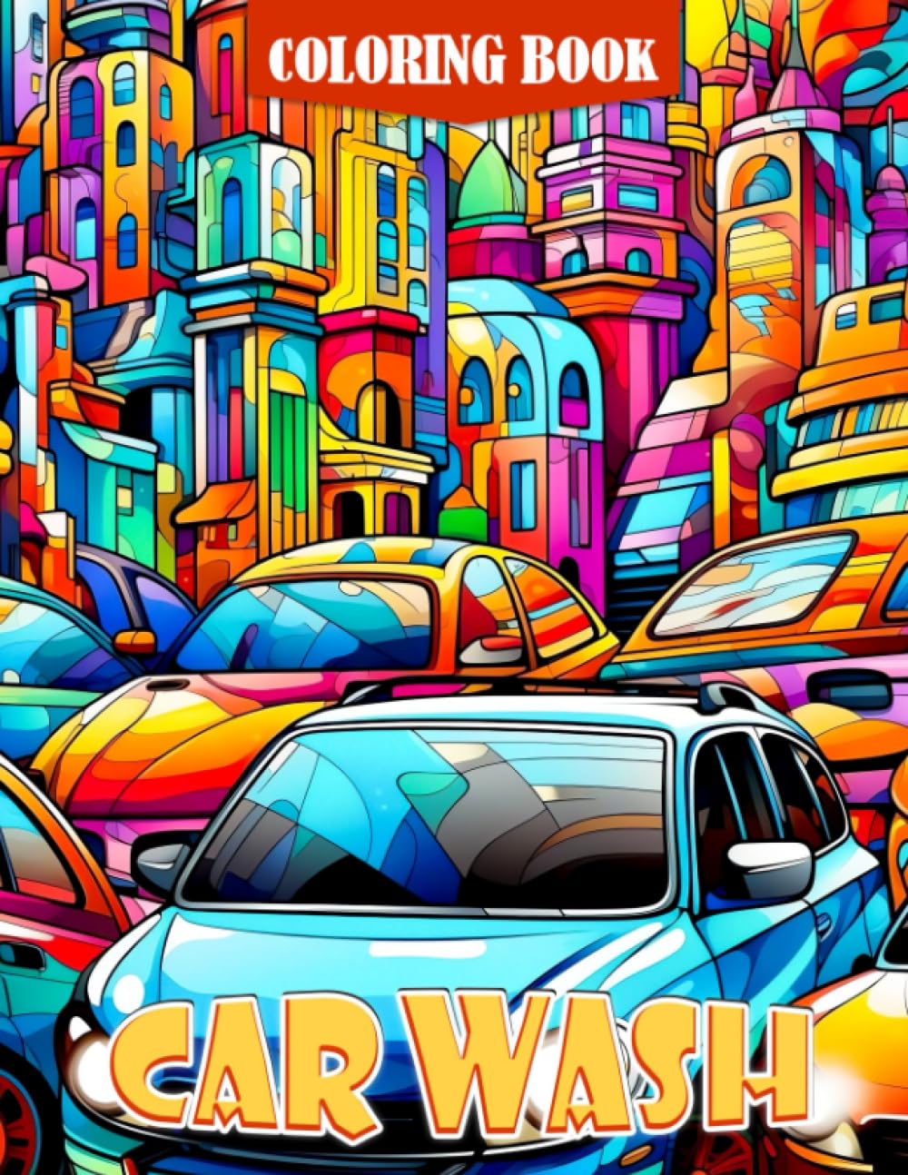 Car Wash Coloring Book: Educational Fun for Young Car Enthusiasts ...
