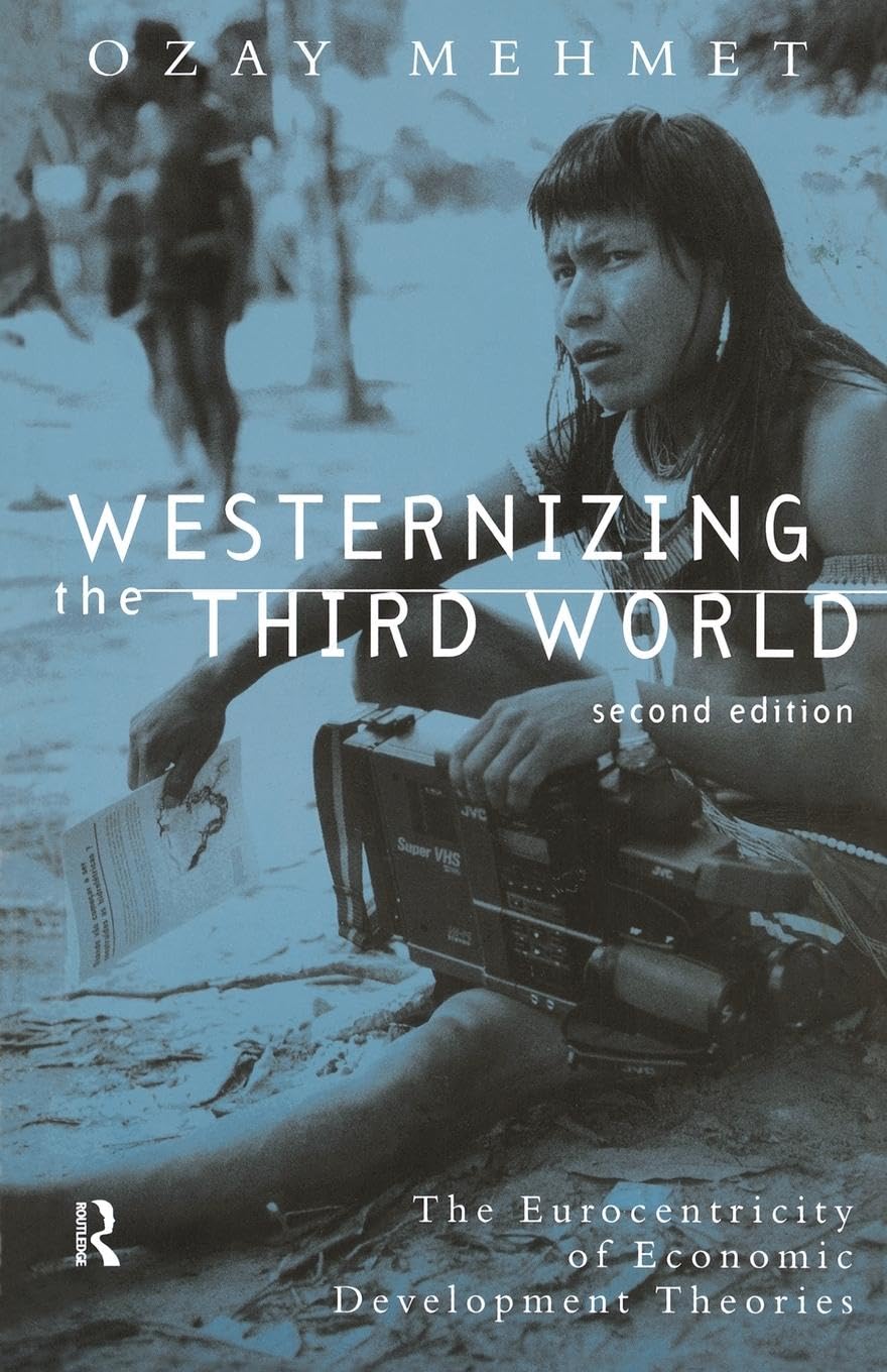 Westernizing the Third World: 9780415205740: Business Development Books ...