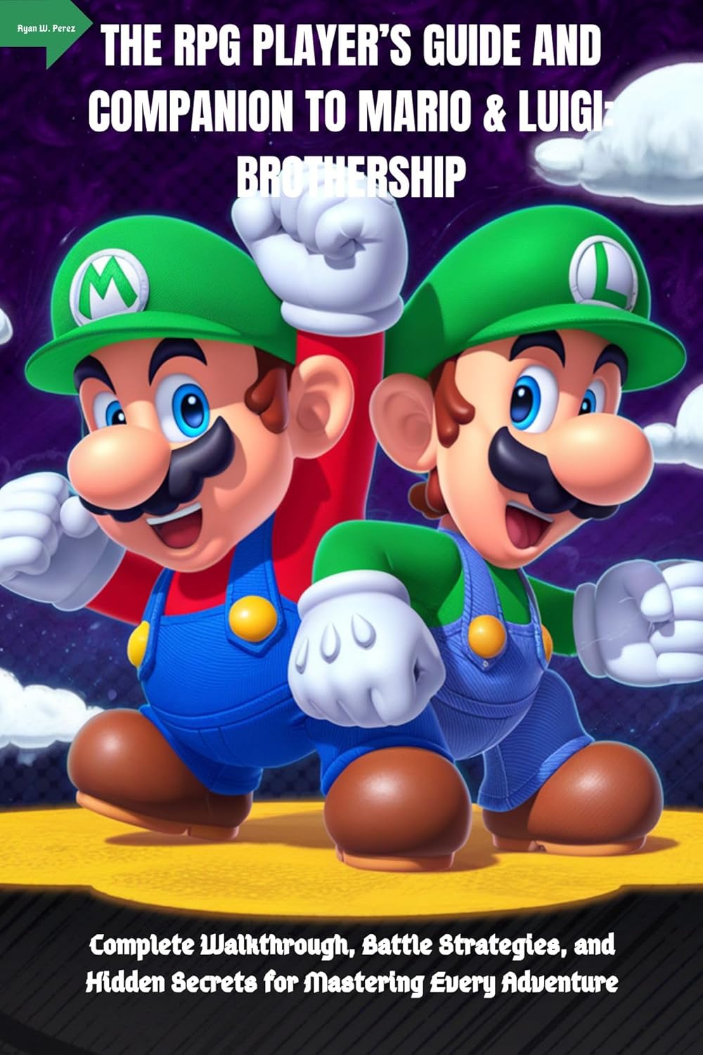 Amazon.com: THE RPG PLAYER’S GUIDE AND COMPANION TO MARIO & LUIGI ...