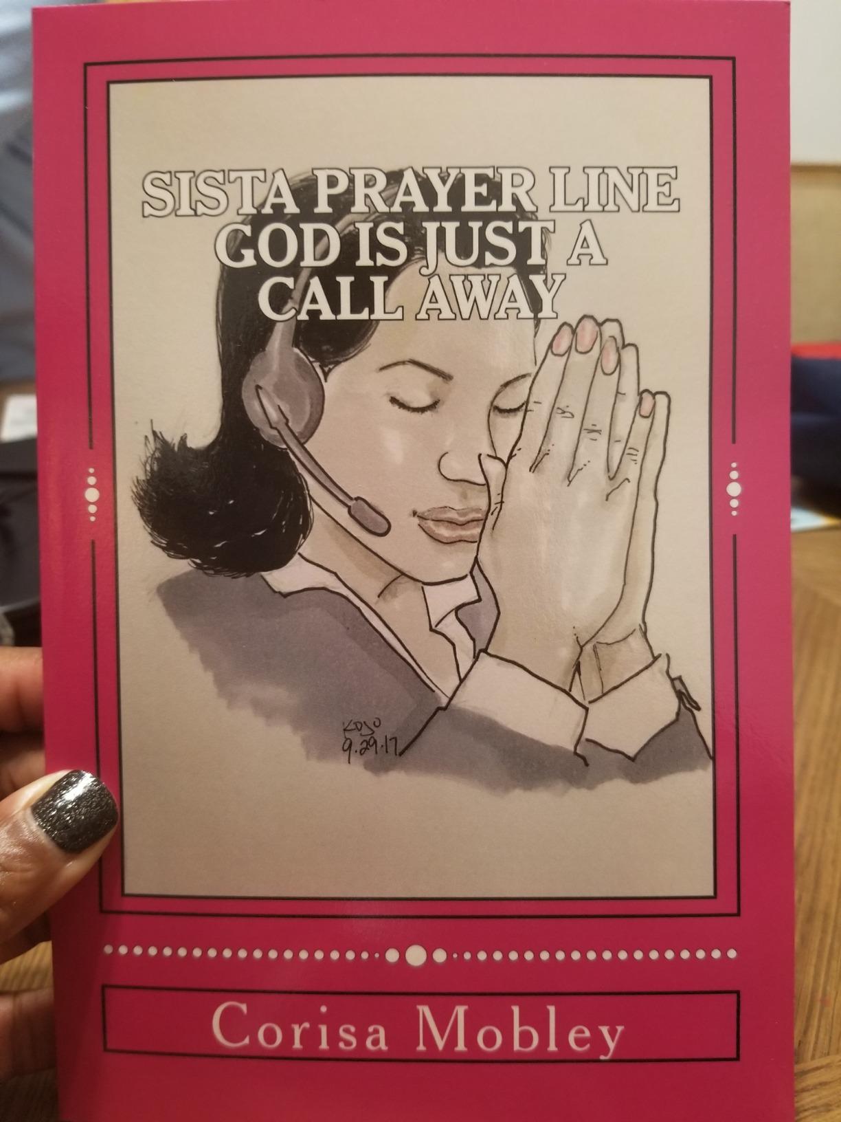 Sista Prayer Line - God Is Just A Call Away: A Practical Way To Pray ...