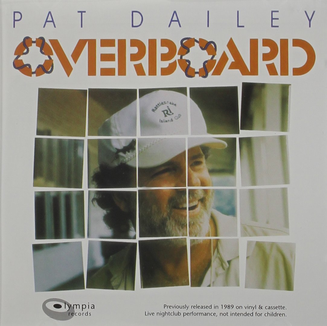 Overboard: Pat Dailey: Amazon.es: CD y vinilos}