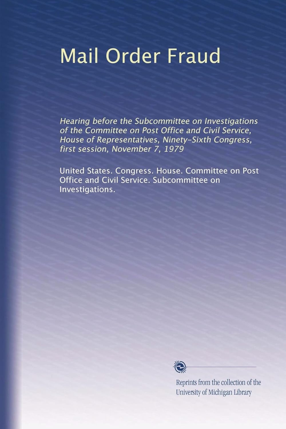 Amazon.com: Mail Order Fraud: Hearing before the Subcommittee on ...