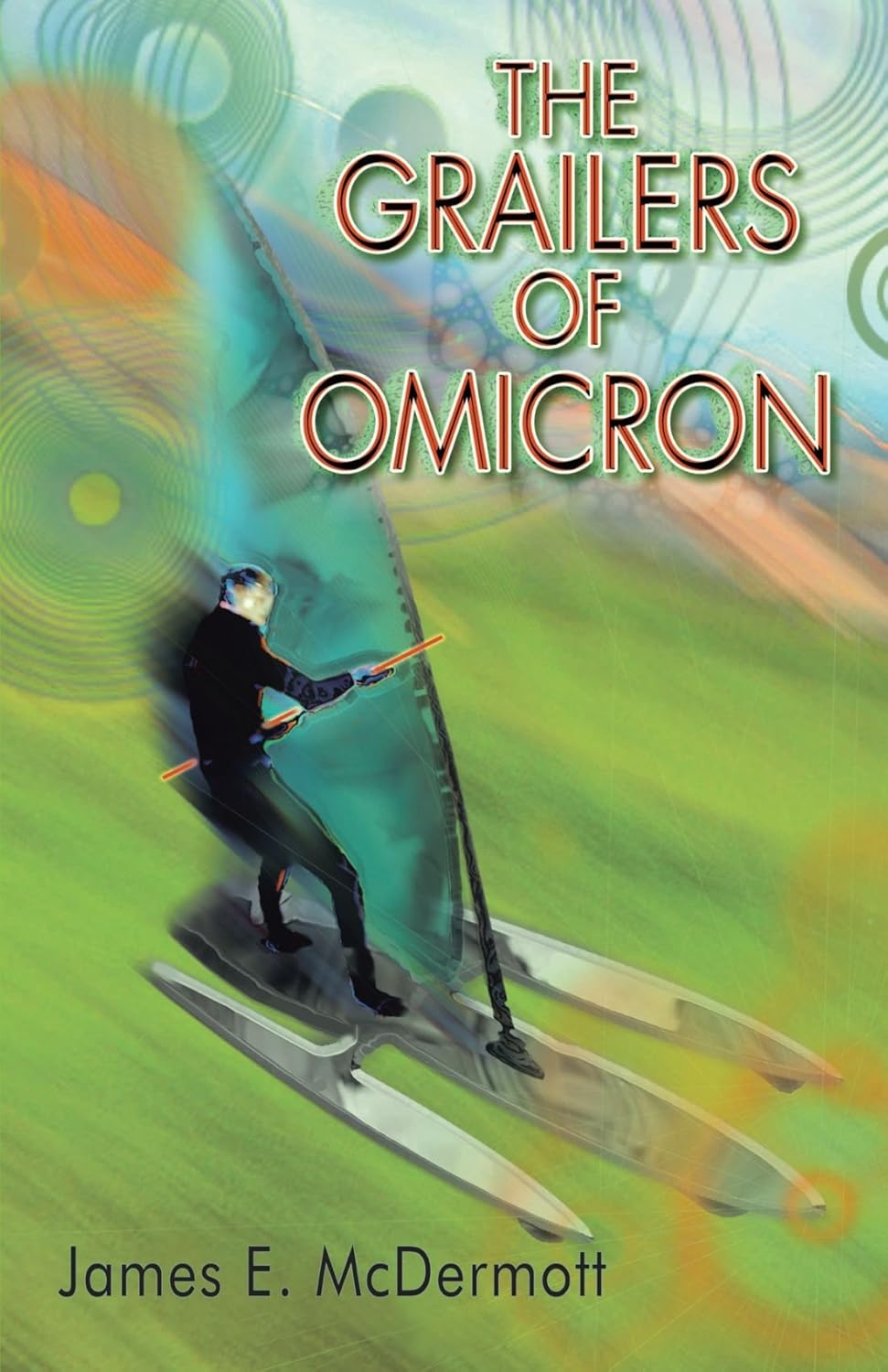 The Grailers of Omicron: McDermott, James E.: 9781462028283: Amazon.com ...