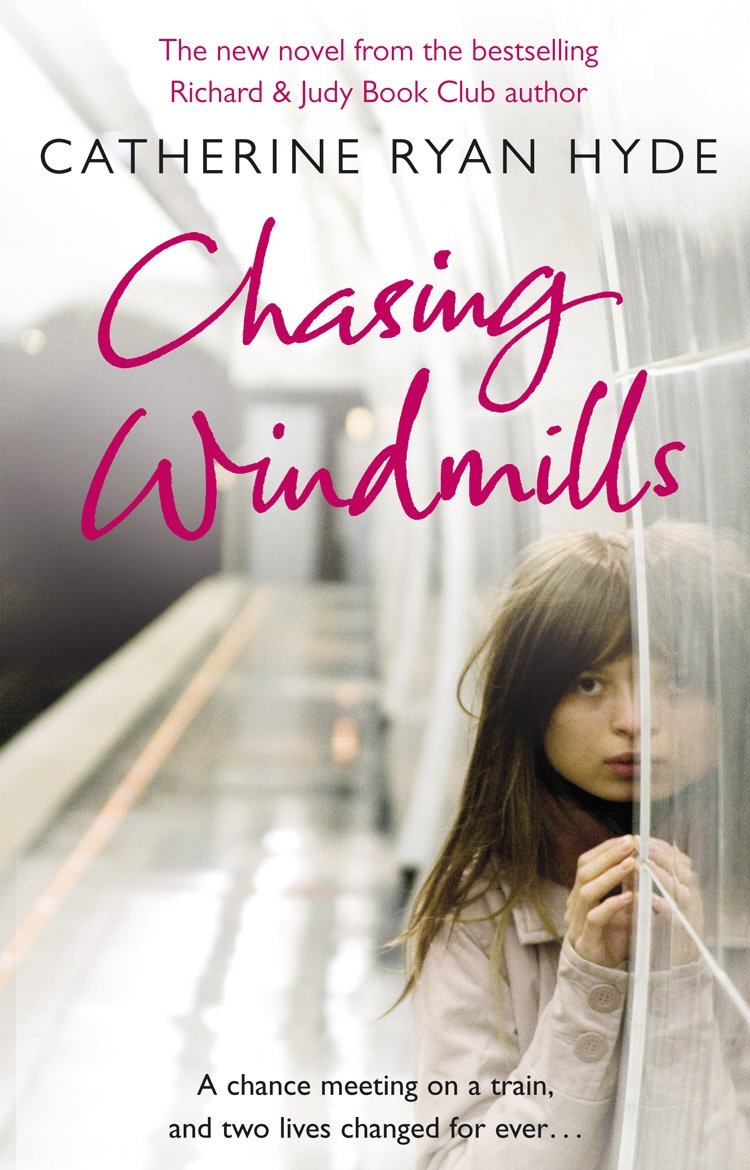Chasing Windmills: a compelling and deeply moving novel from ...