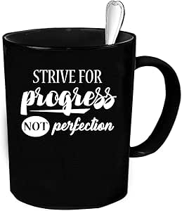 Amazon.com: Motivational Coffee Mug - 11 oz. Strive for progress not ...
