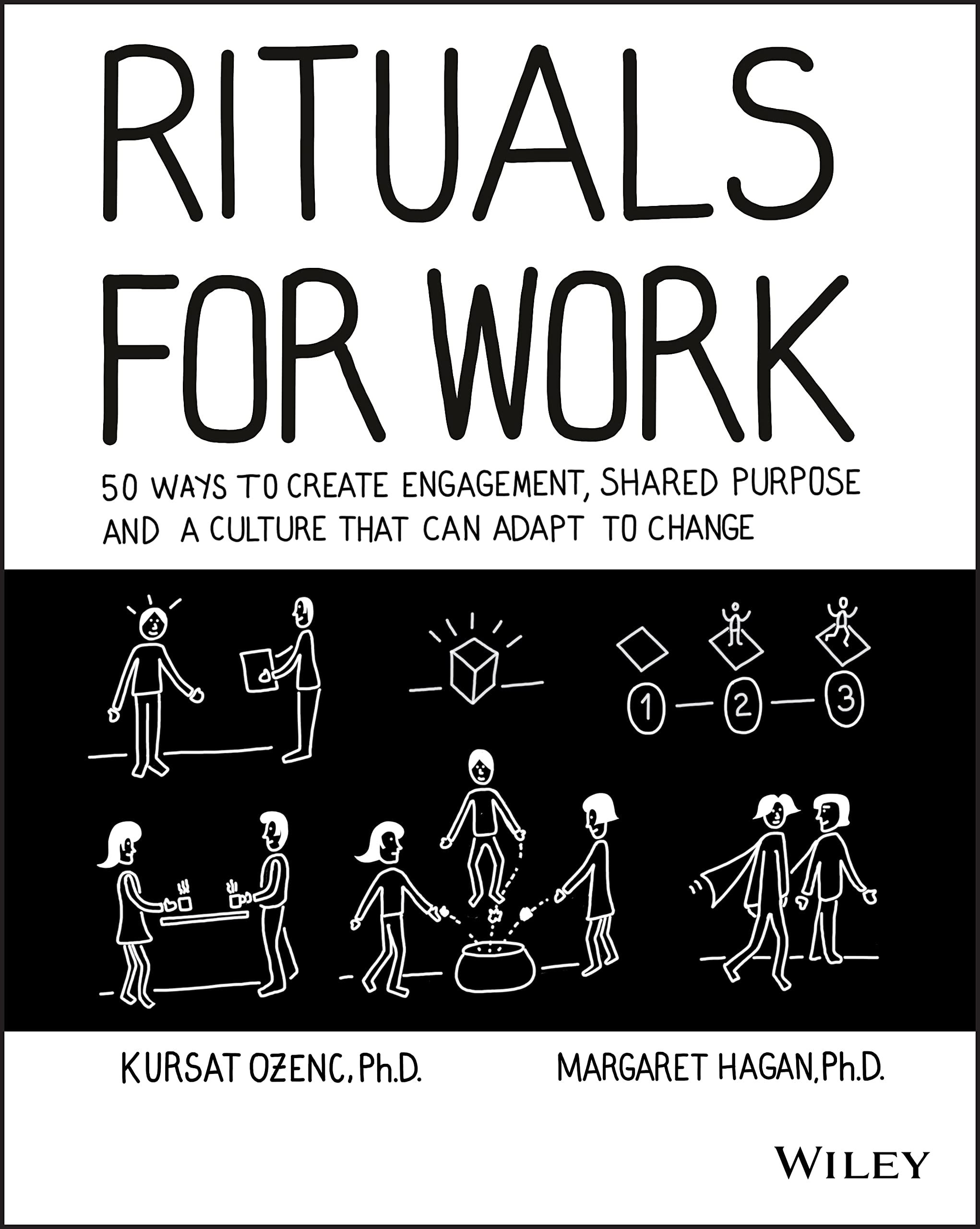 Amazon.com: Rituals for Work: 50 Ways to Create Engagement, Shared ...