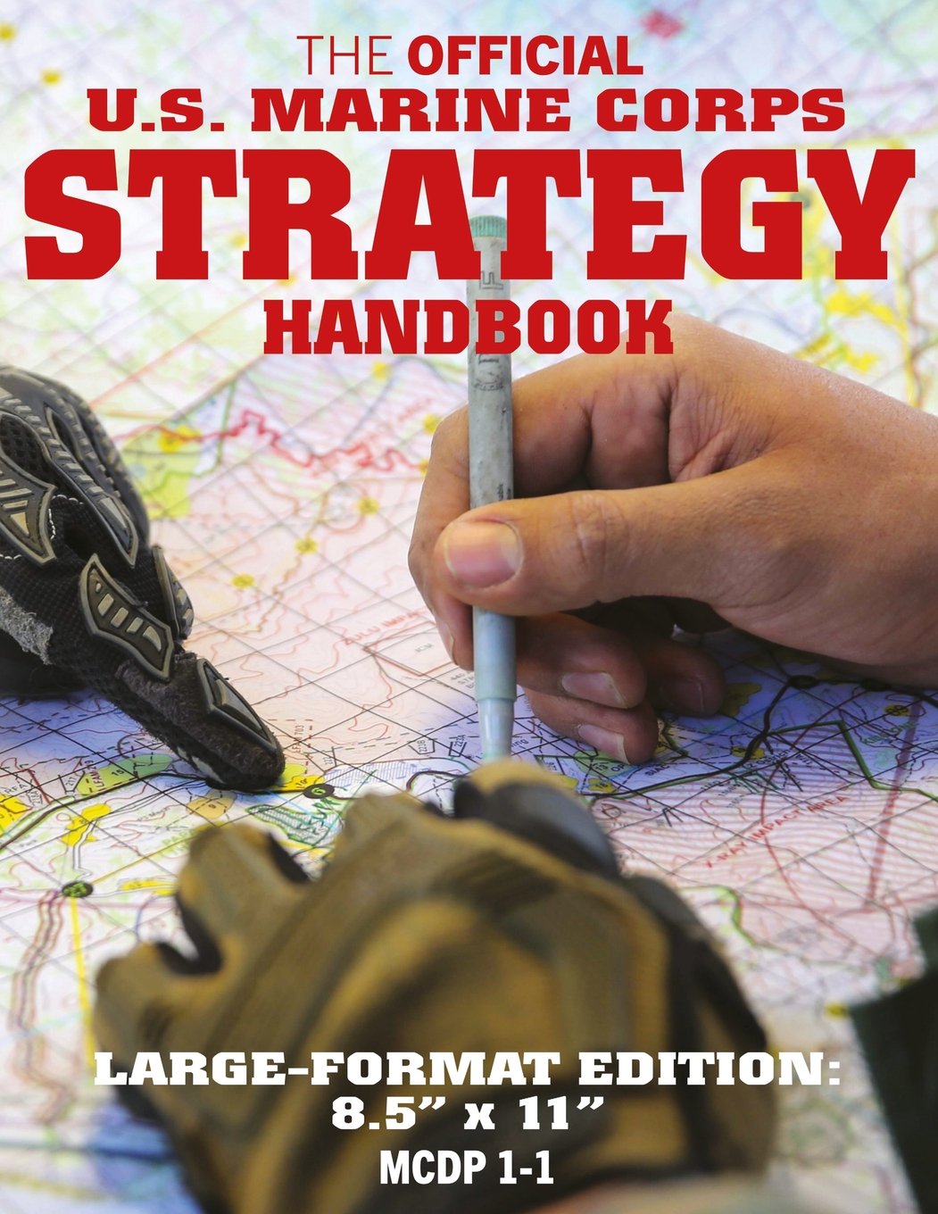 Amazon | The Official Us Marine Corps Strategy Handbook: Usmc Mcdp 1-1 ...