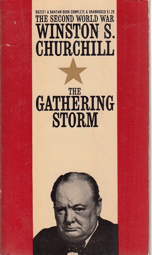 The Gathering Storm (The Second World War): Churchill, Winston S ...