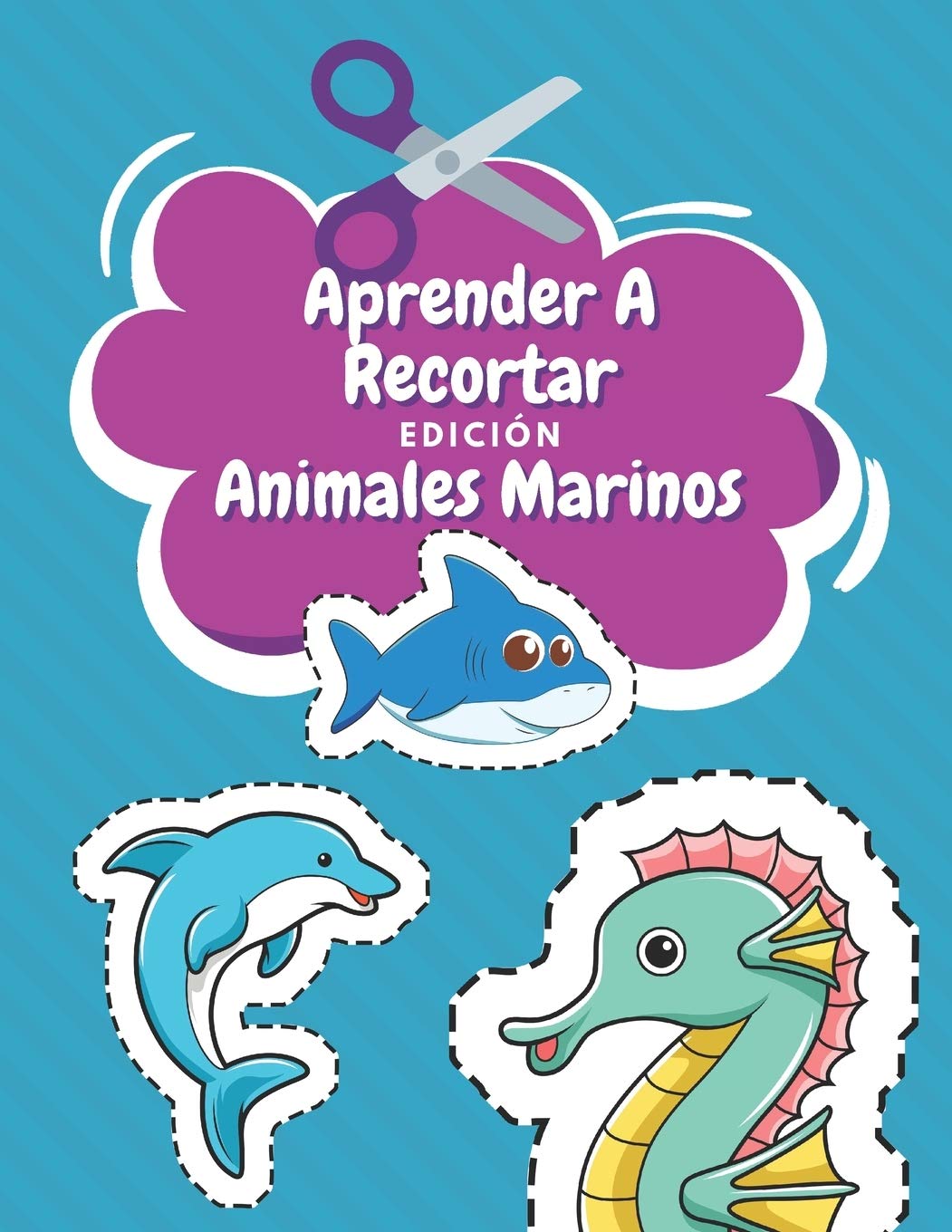 Buy Aprender A Recortar Edición Animales Marinos: Cuaderno De ...
