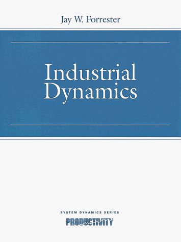 Industrial Dynamics: Forrester, Jay Wright: 9780915299881: Amazon.com ...