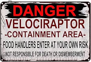 Amazon.com: Danger Velociraptor Containment Area Sign, Novelty Metal ...
