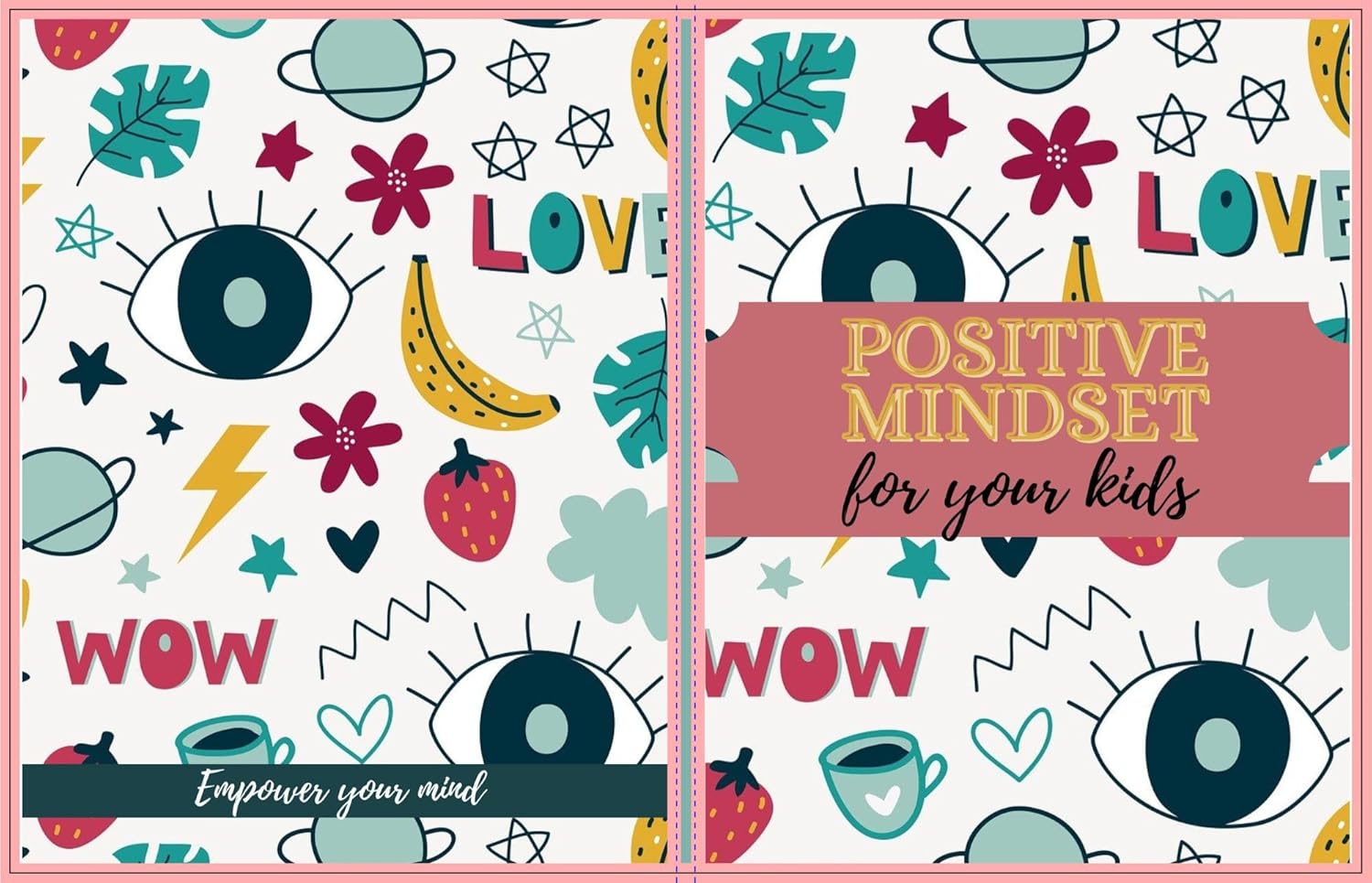 Amazon.com: POSITIVE MINDSET FOR YOUR KIDS: The power of positive ...
