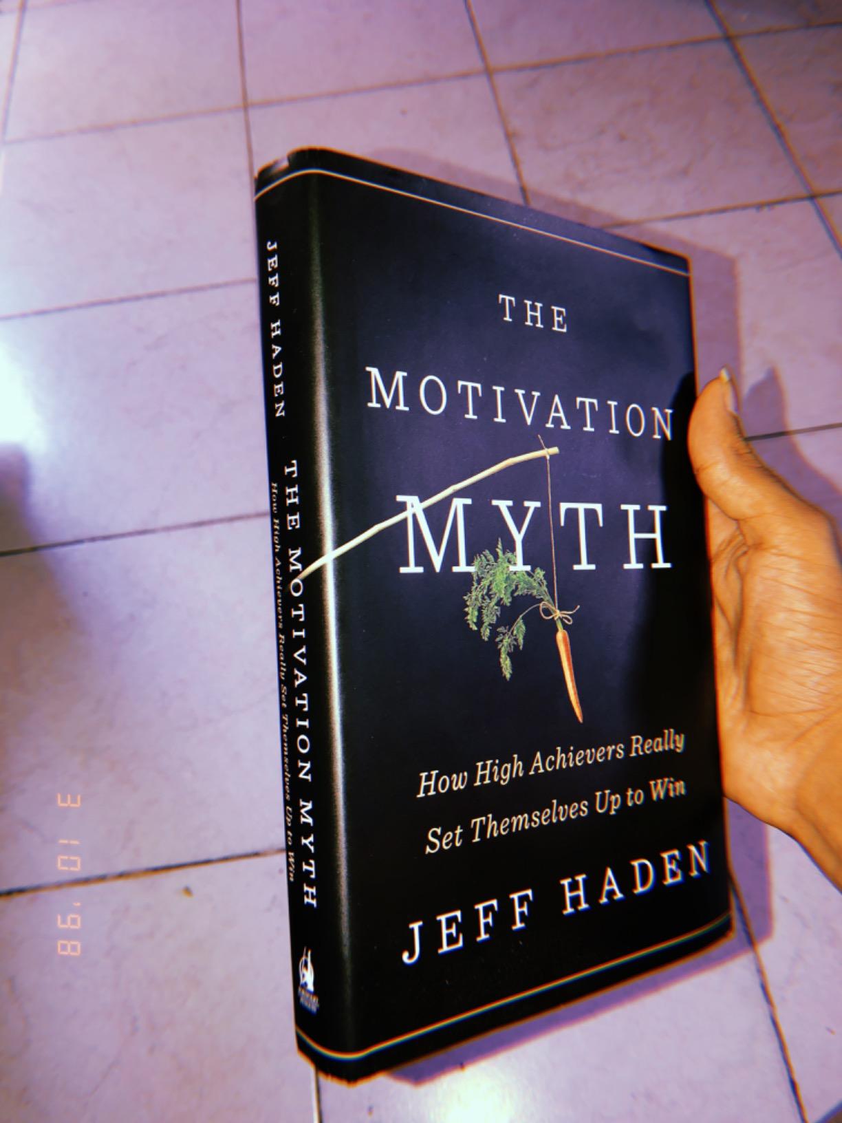 The Motivation Myth : Haden, Jeff: Amazon.in: Books