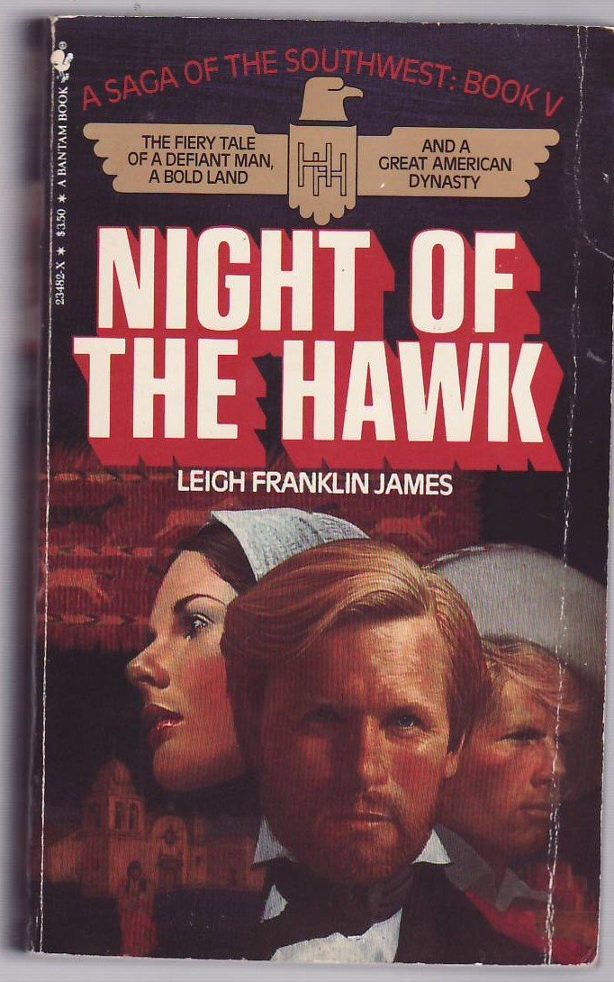 Night of the Hawk (Saga of the Southwest, Book 5): James, Leigh ...