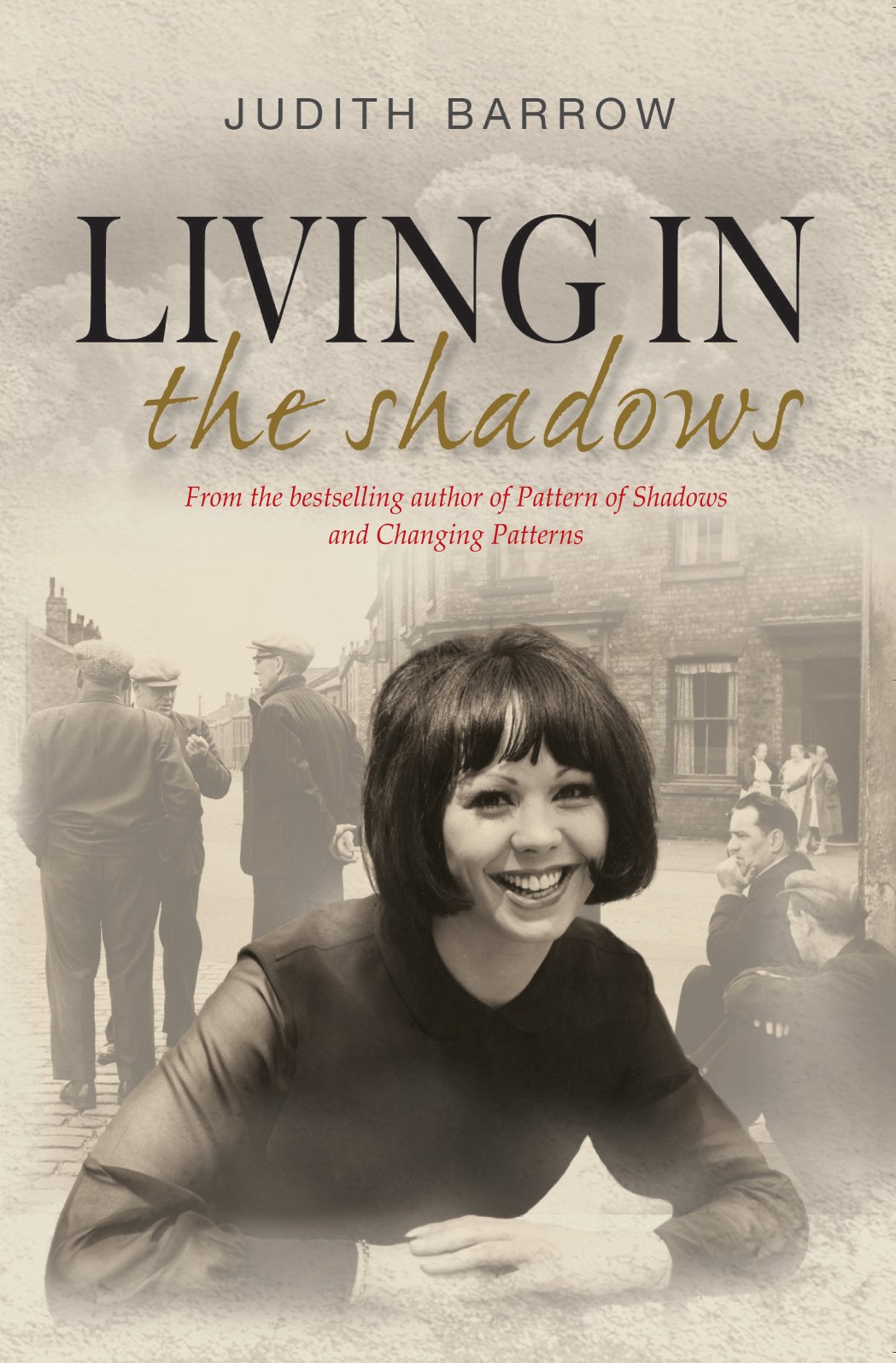 Living in the Shadows: Amazon.co.uk: Judith Barrow: 9781909983298: Books