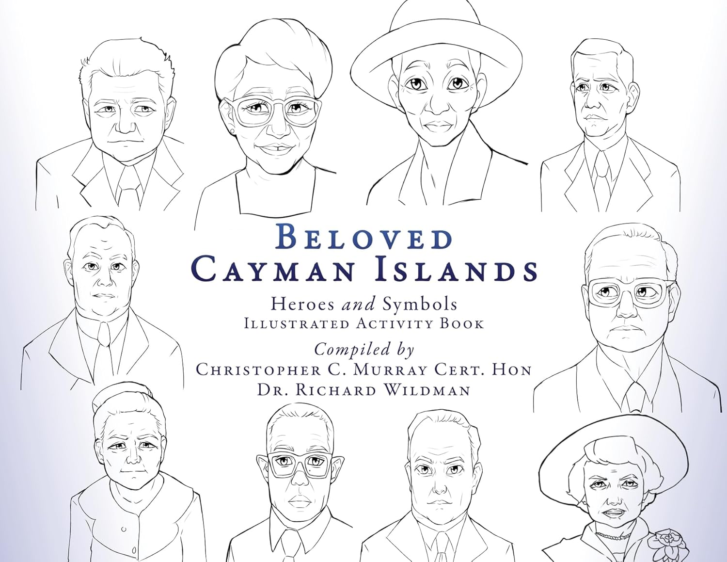 Beloved Cayman Islands: Heroes and Symbols Illustrated Activity Book ...