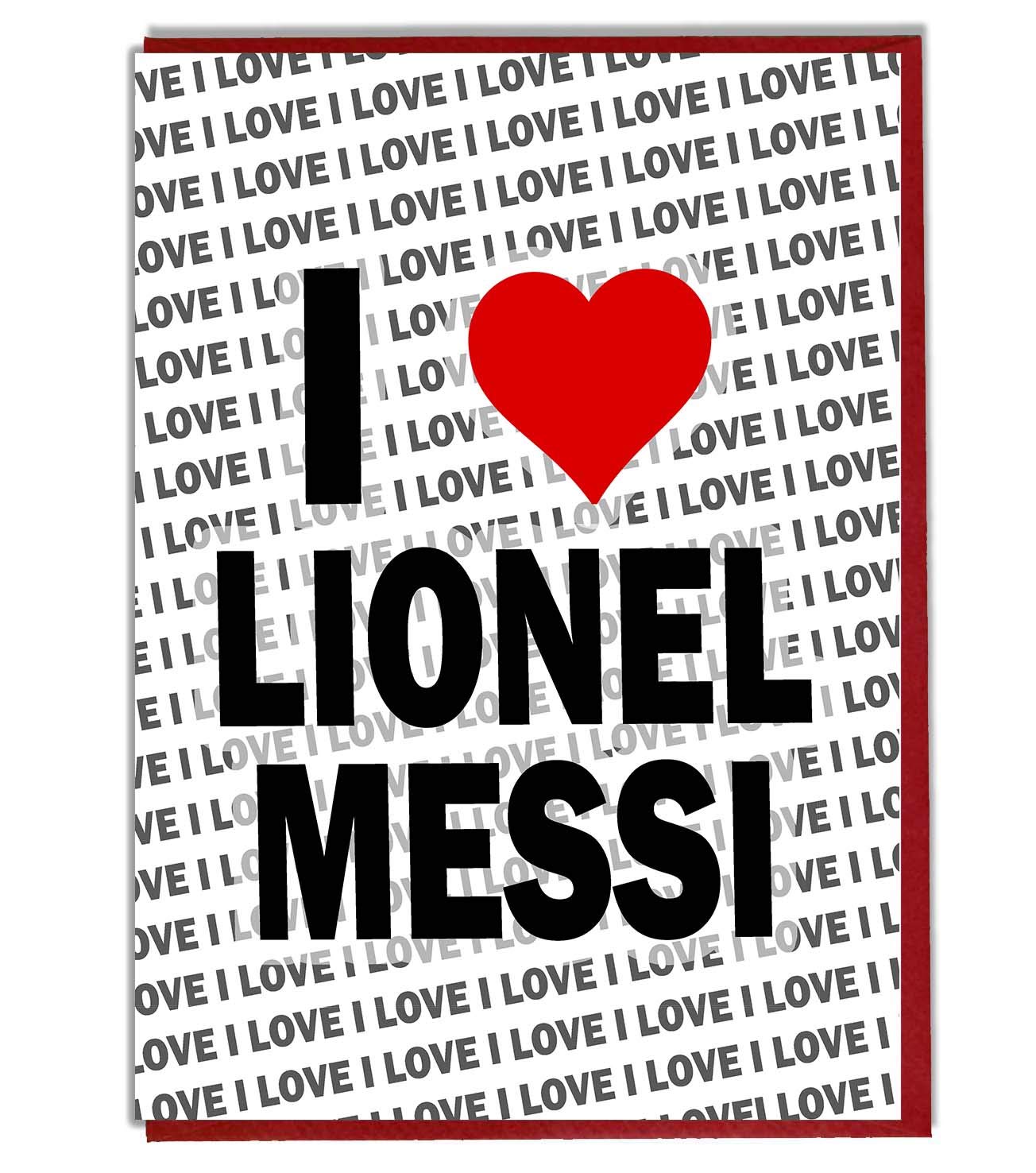 Buy I Love Lionel Messi Greeting Card - Birthday Card - Ladies - Mens ...