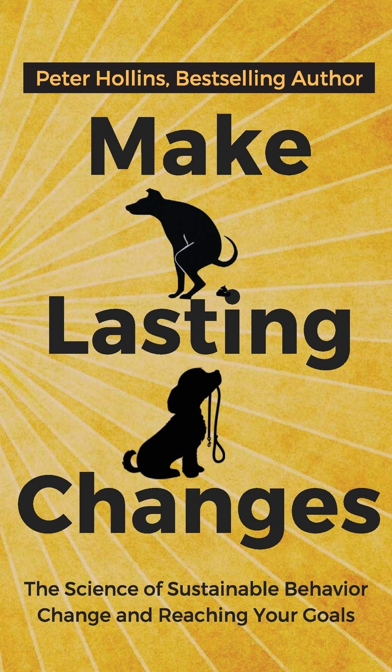 Snapklik.com : Make Lasting Changes: The Science Of Sustainable ...