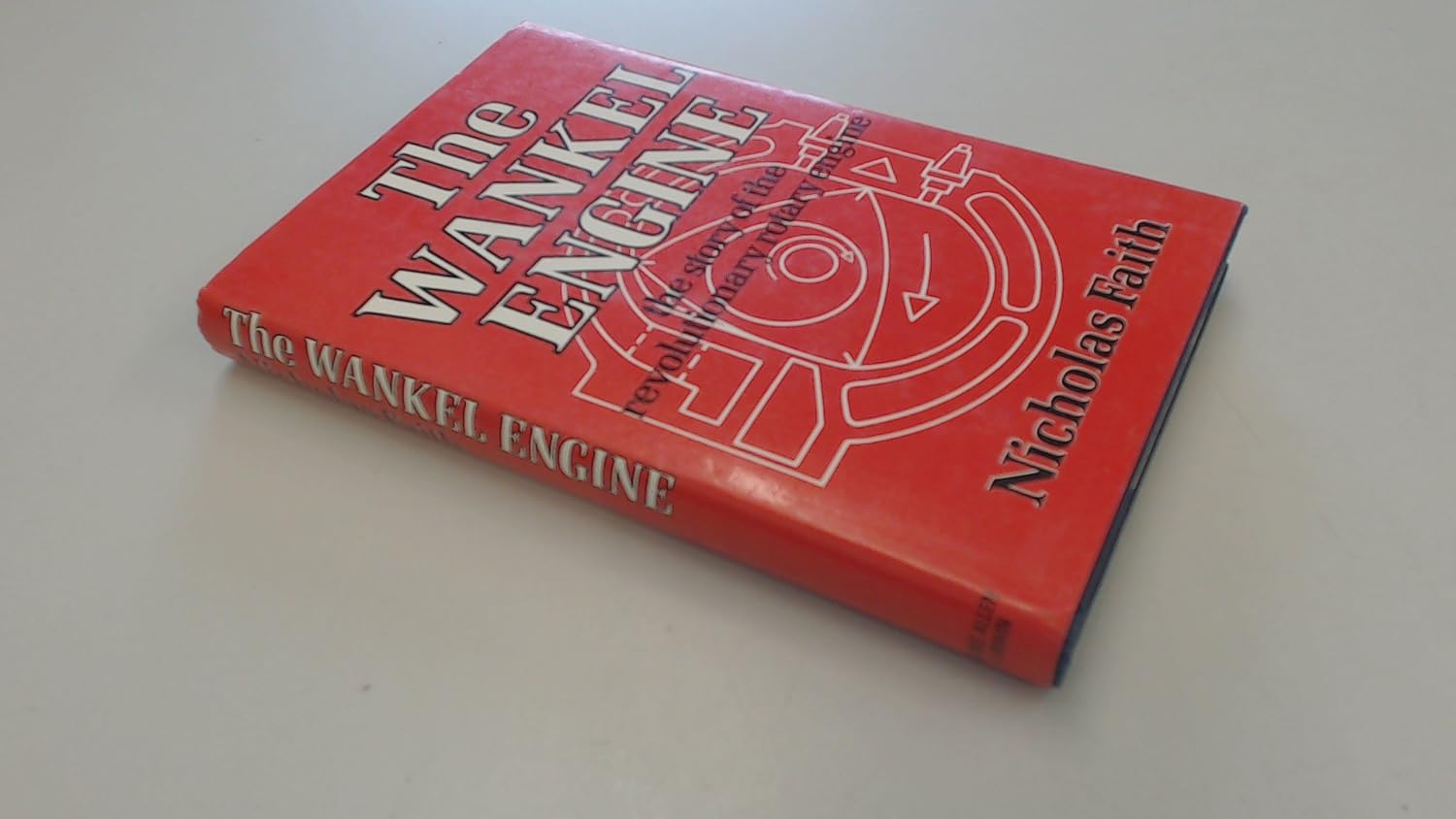 Wankel Engine: The Story of the Revolutionary Rotary Engine: Amazon.co ...