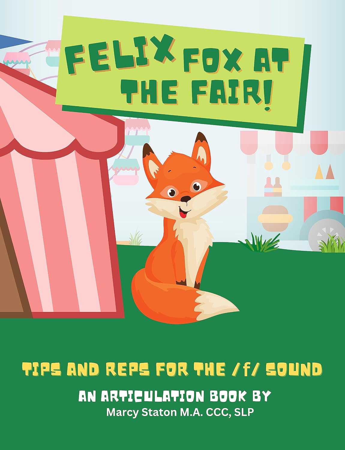 Amazon.com: Felix Fox at the Fair: Tips and Reps for the /f/ Sound ...