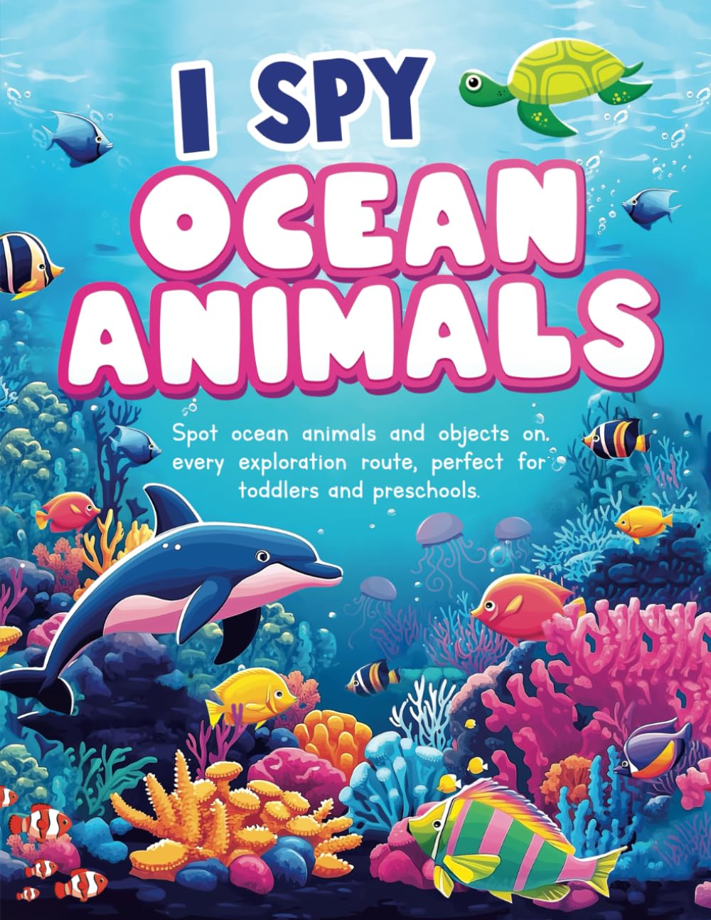 I Spy Ocean Animals: Fun Search and Find Book for Toddlers and ...