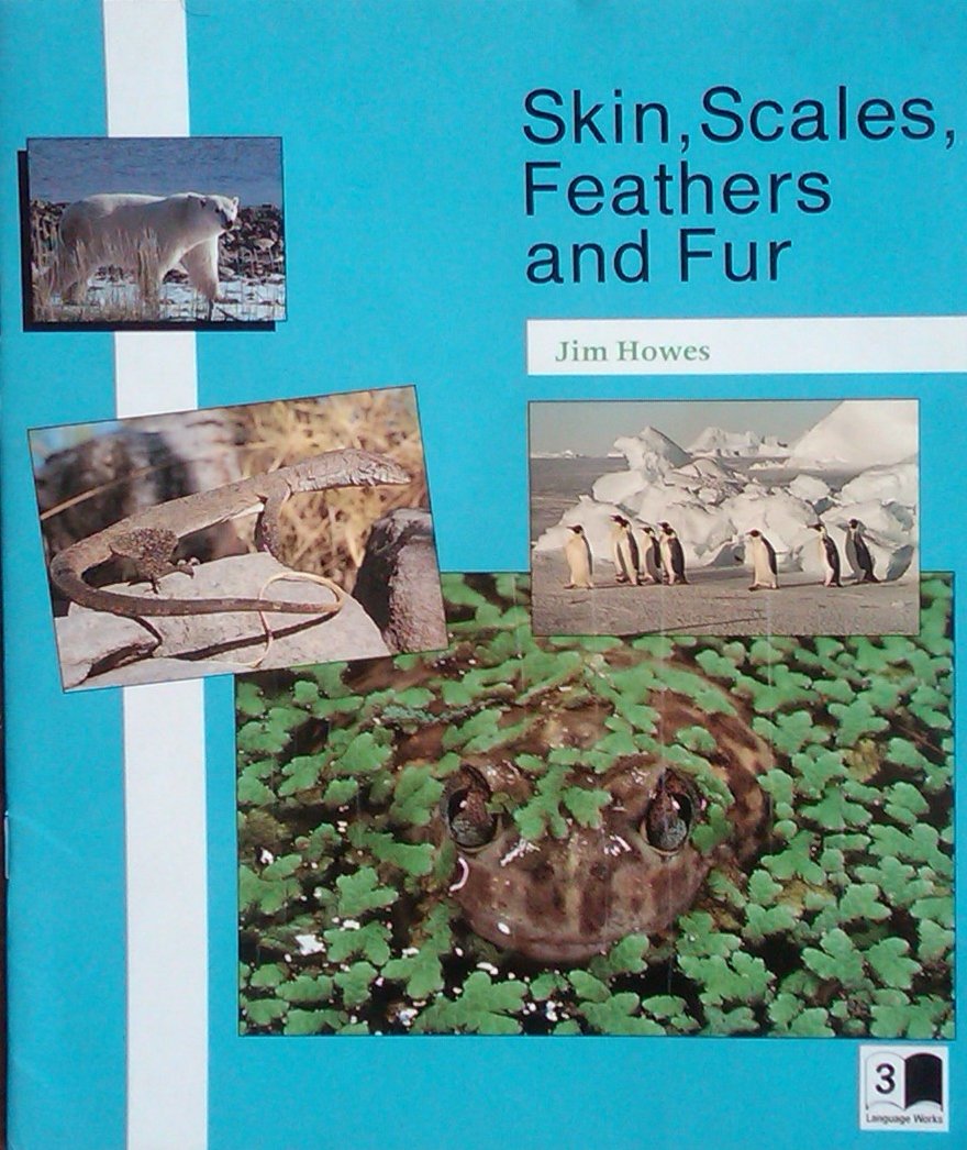 Skin, scales, feathers and fur (Language works) | Amazon.com.br