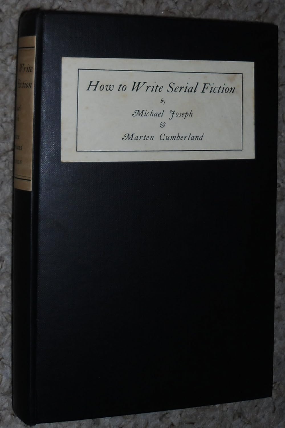 How to write serial fiction,: Michael foseph, Marten Cumberland: Amazon ...