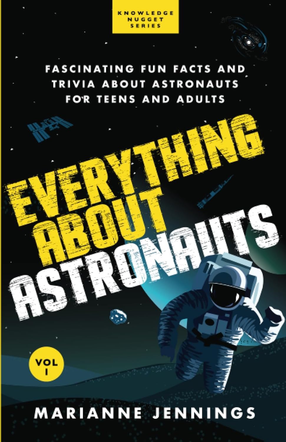 Amazon.com: Everything About Astronauts Vol. 1: Fascinating Fun Facts ...