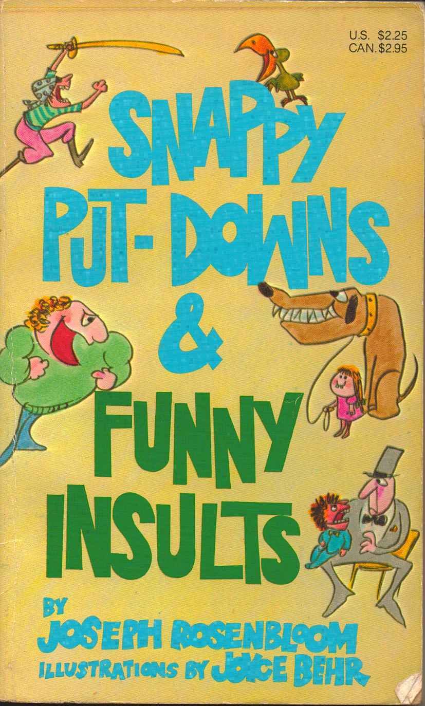 Snappy Put-downs & Funny Insults: Joseph Rosenbloom: 9780874065718 ...