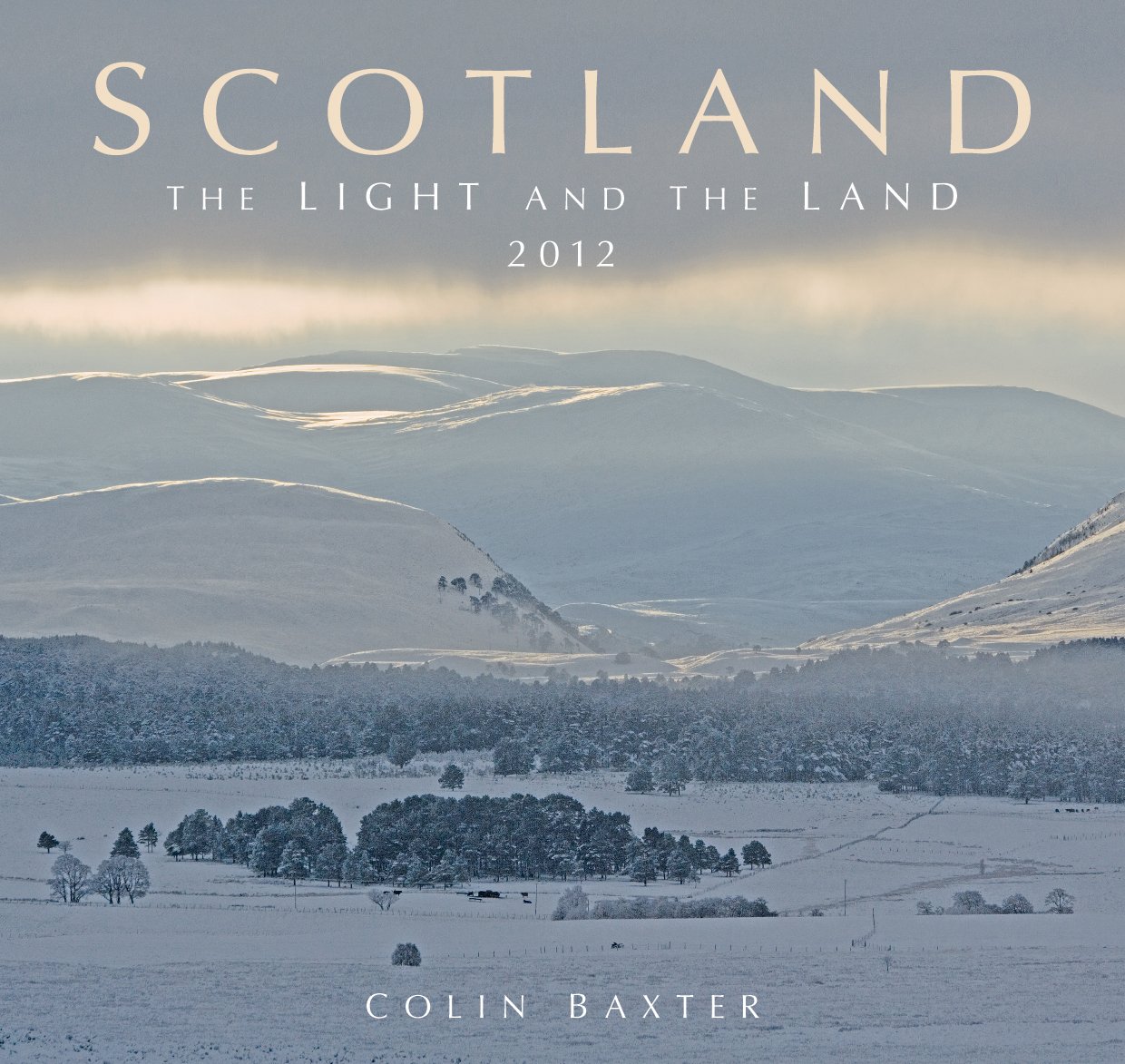 Scotland - Light & Land : Colin Baxter: Amazon.co.uk: Books