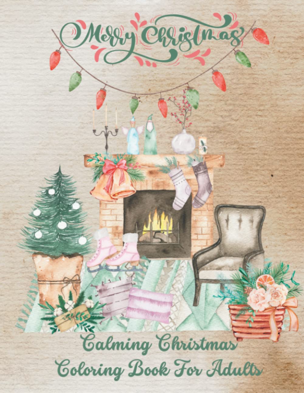 Merry Christmas Calming Christmas Coloring Book For Adults: Adult ...